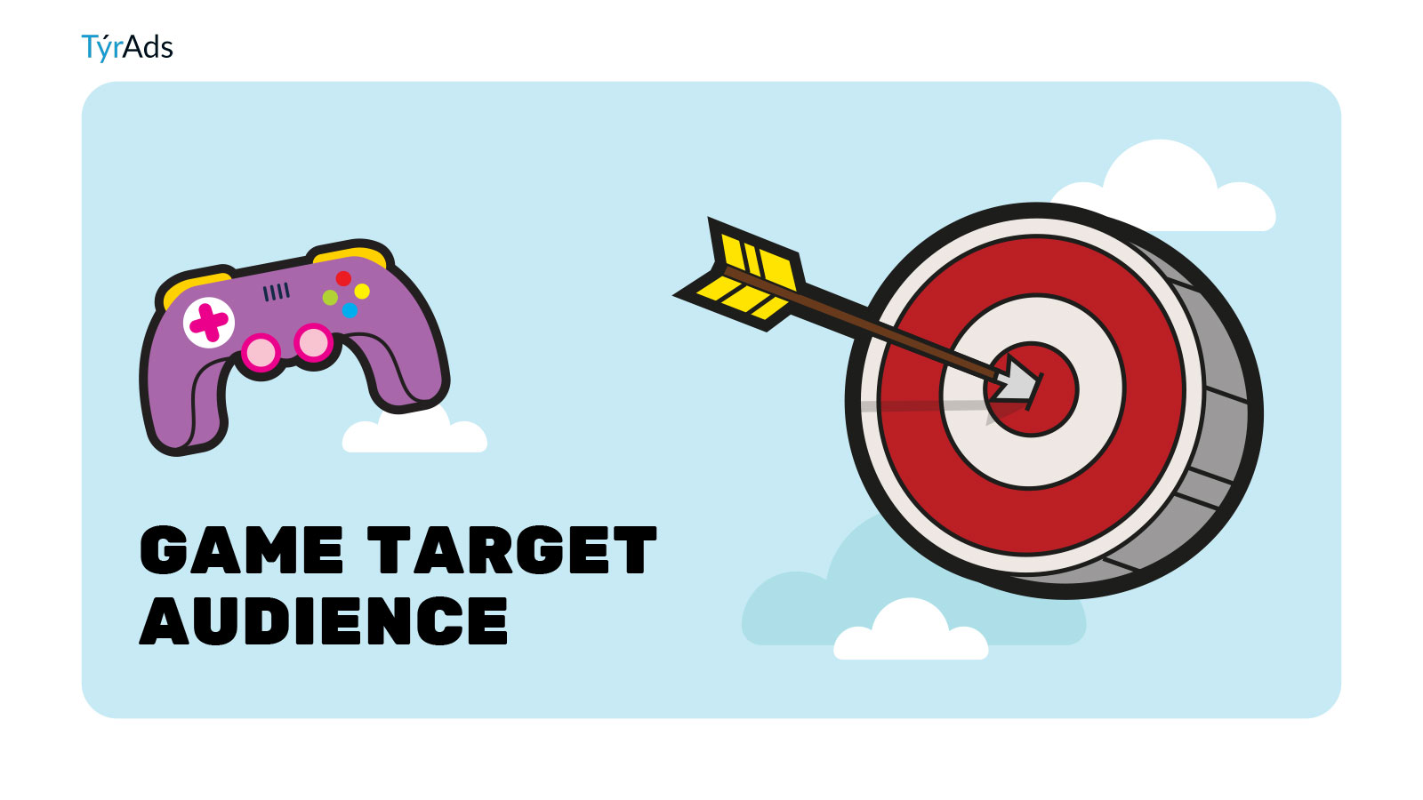 How to Identify Your Game's Target Audience: A Practical Guide - TyrAds